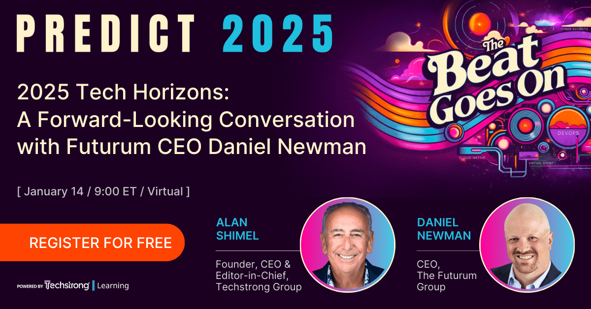 2025 Tech Horizons: A Forward Looking Conversation with Futurum CEO Daniel Newman – Connect ...